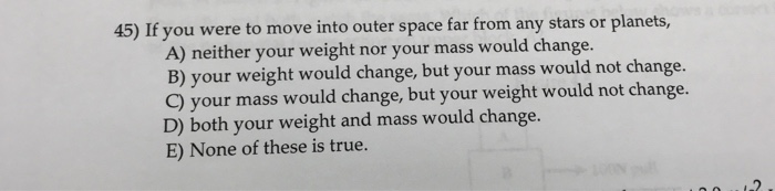 Solved if you were to move into outer space far from stars | Chegg.com