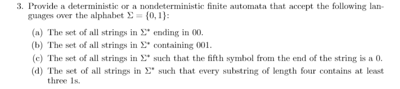 Solved 3. Provide a deterministic or a nondeterministic | Chegg.com