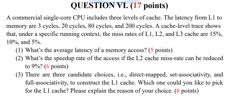 Solved QUESTION VI. (17 points) A commercial single-core CPU | Chegg.com