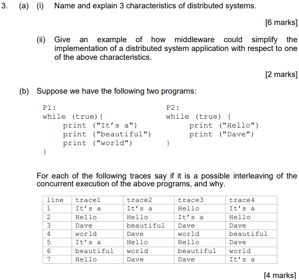 Solved (i) Name and explain 3 characteristics of distributed | Chegg.com