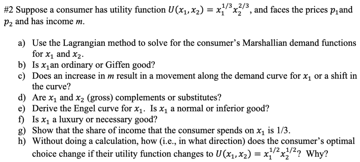 Solved 2 Suppose A Consumer Has Utility Function