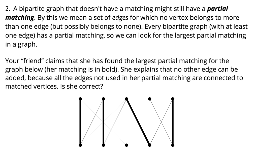 Solved 2. A bipartite graph that doesn't have a matching | Chegg.com