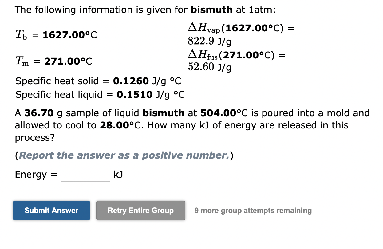 Solved = = = The following information is given for bismuth | Chegg.com