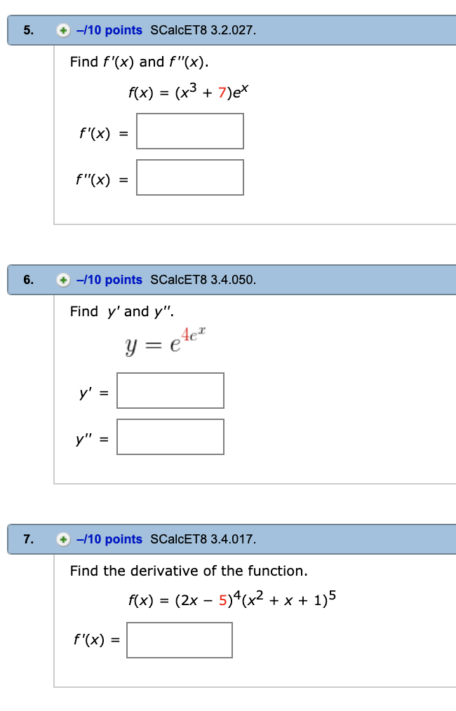 Solved 5.+ -/10 points SCalcET8 3.2.027. Find f'(x) and | Chegg.com Solved 5.+ -/10 points SCalcET8 3.2.027. Find f'(x) and | Chegg.com