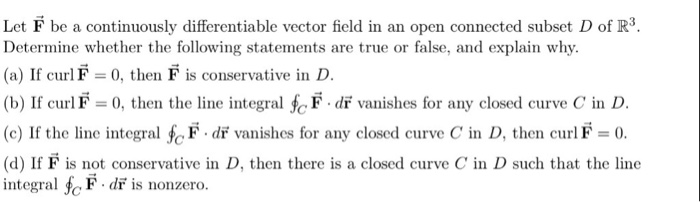 Solved Let F be a continuously differentiable vector field | Chegg.com