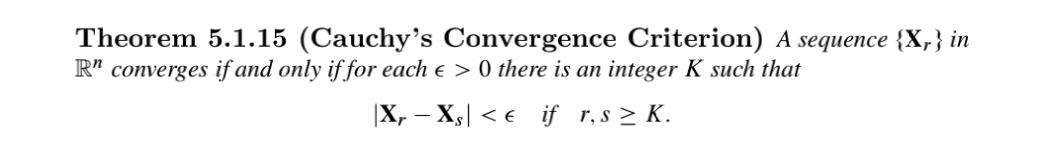 Solved Theorem 5.1.15 (Cauchy's Convergence Criterion) A | Chegg.com