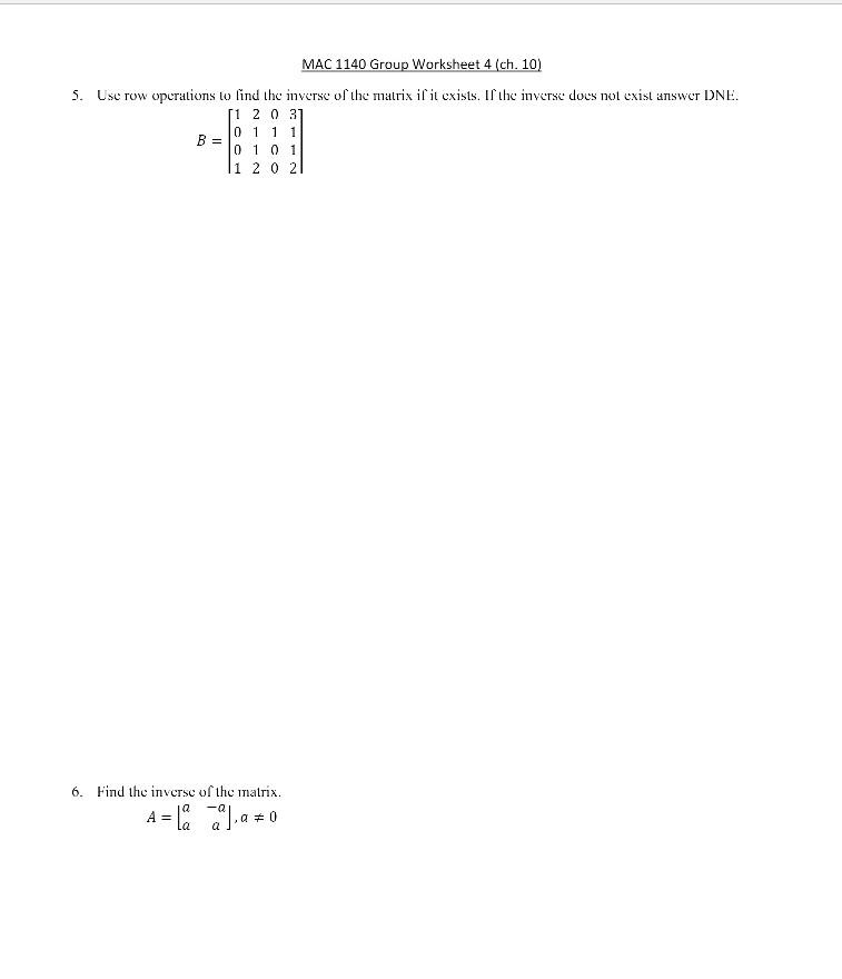 Solved MAC 1140 Group Worksheet 4 (ch. 10) 5. Use row | Chegg.com