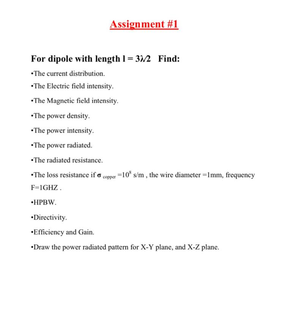 Solved Assignment #1For dipole with length I=3λ2 ﻿Find:-The | Chegg.com