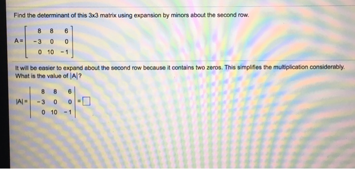 Solved Find the determinant of this 3x3 matrix using | Chegg.com