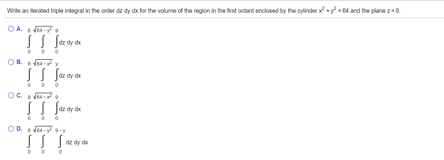 Solved Write an iterated triple integral in the order dz dy | Chegg.com