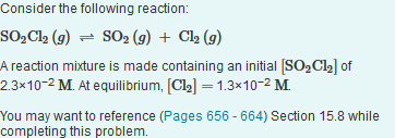 Solved Consider the following reaction: SO2Cl2 (9) = SO2 (g) | Chegg.com