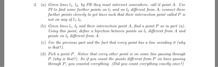 Solved 3. Consider a finite model of Projective Geometry. | Chegg.com