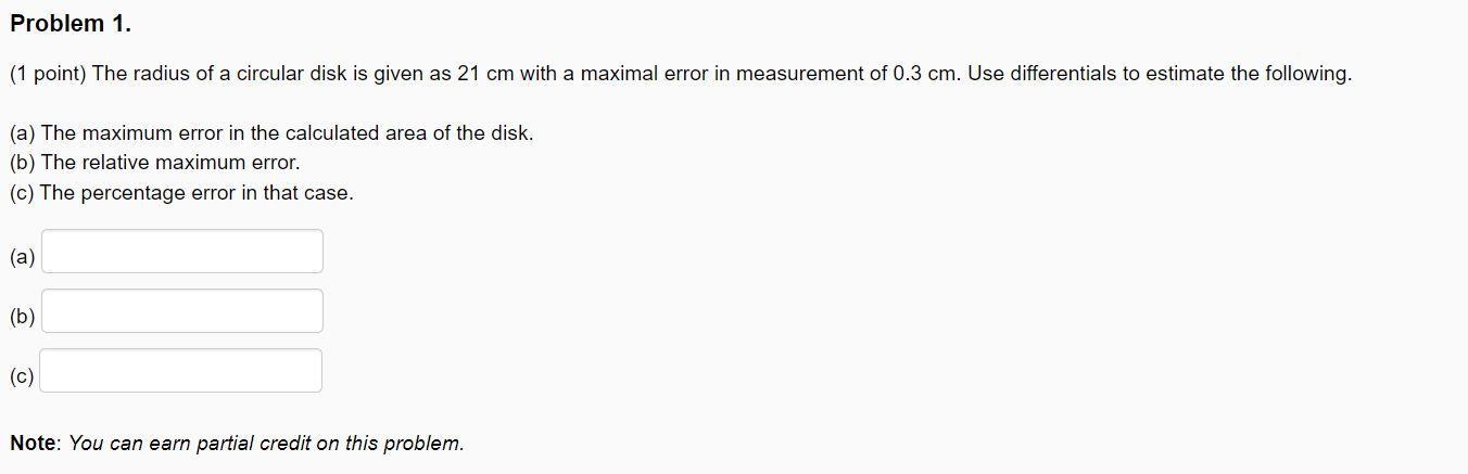 Solved Problem 1. (1 point) The radius of a circular disk is | Chegg.com