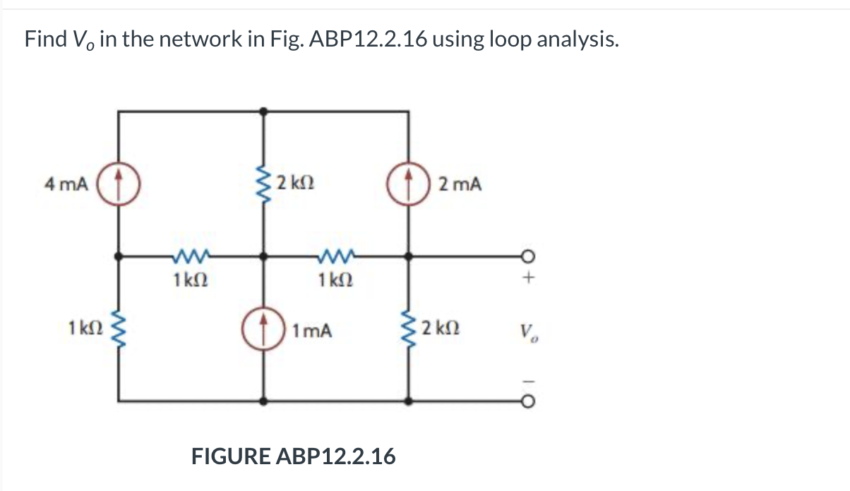Solved Find \( ﻿V_{o} \) ﻿in the network in Fig. ABP12.2.16 | Chegg.com