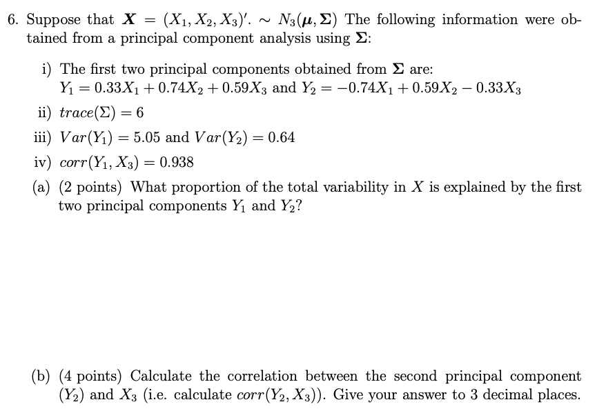 Solved = 6. Suppose that X = (X1, X2, X3)'. (X1, X2, X3)'. ~ | Chegg.com