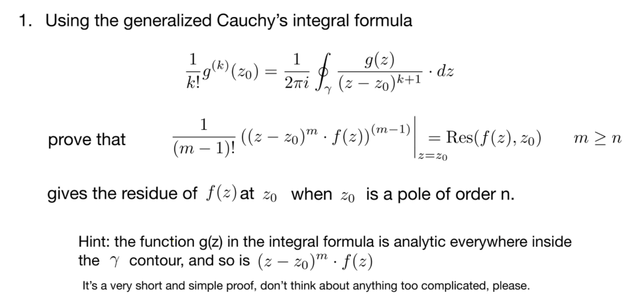 Solved 1. Using the generalized Cauchy's integral formula 1 | Chegg.com