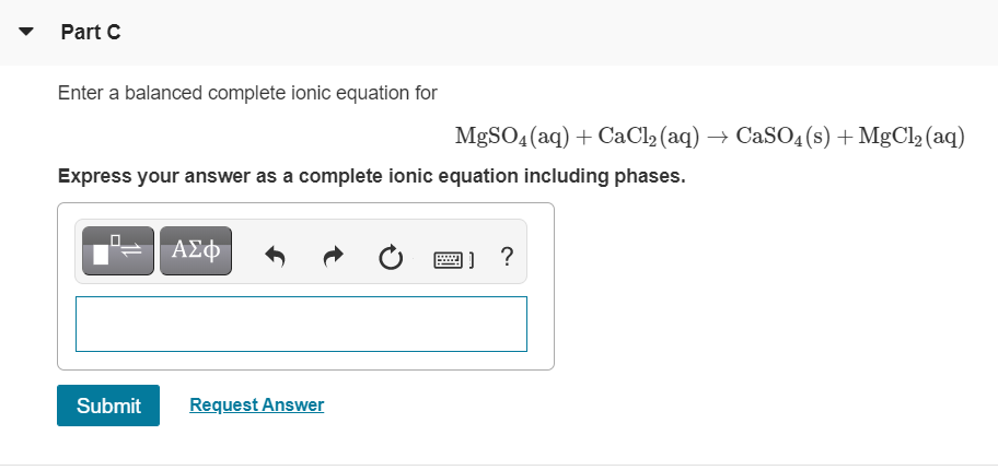 Solved Enter Balanced Complete Ionic And Net Ionic Equations