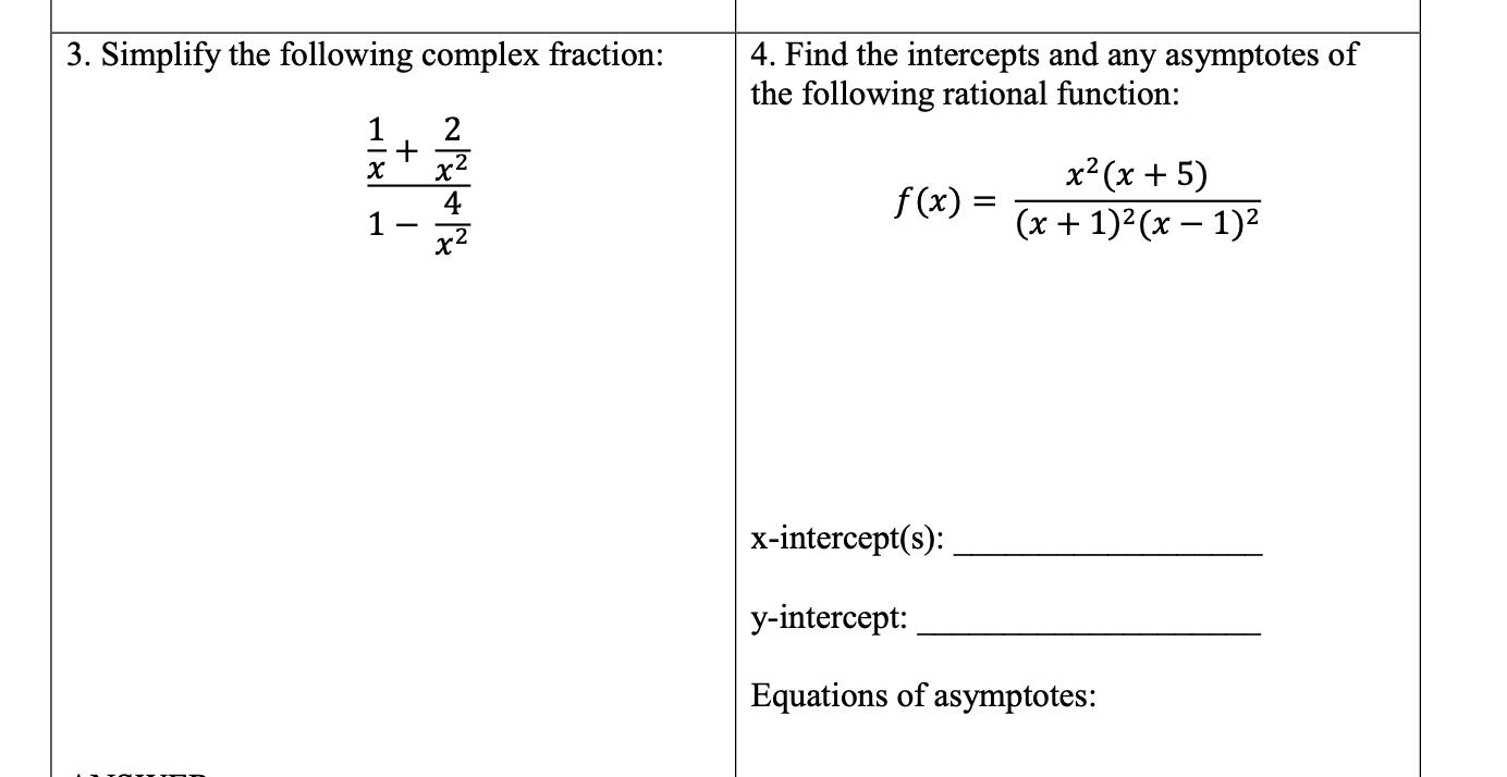 Solved 3. Simplify the following complex fraction: 4. Find | Chegg.com