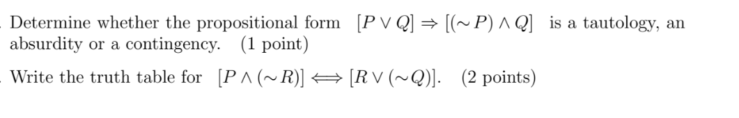 Solved Determine whether the propositional form | Chegg.com
