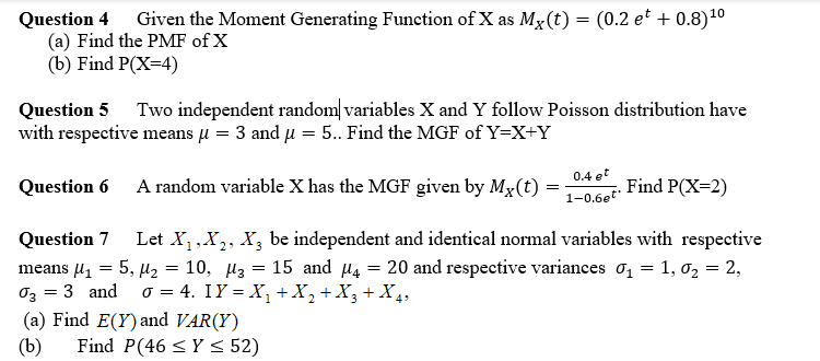 Solved Question 4 Given The Moment Generating Function Of X