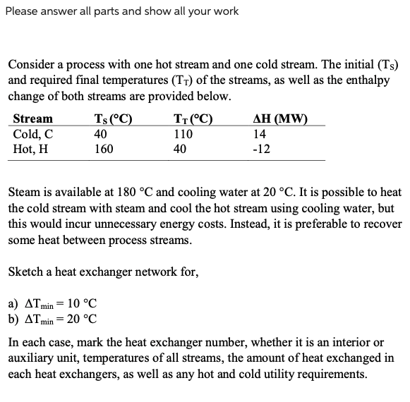 Solved Please answer all parts and show all your work | Chegg.com