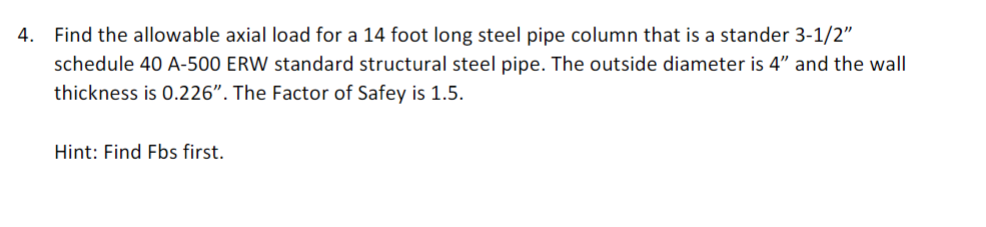 Solved Find the allowable axial load for a 14 ﻿foot long | Chegg.com