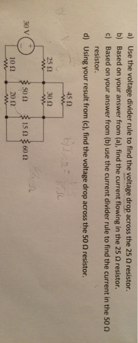 Solved Use the voltage divider rule to find the voltage drop | Chegg.com