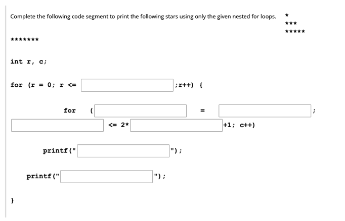 Solved Complete the following code segment to print the | Chegg.com