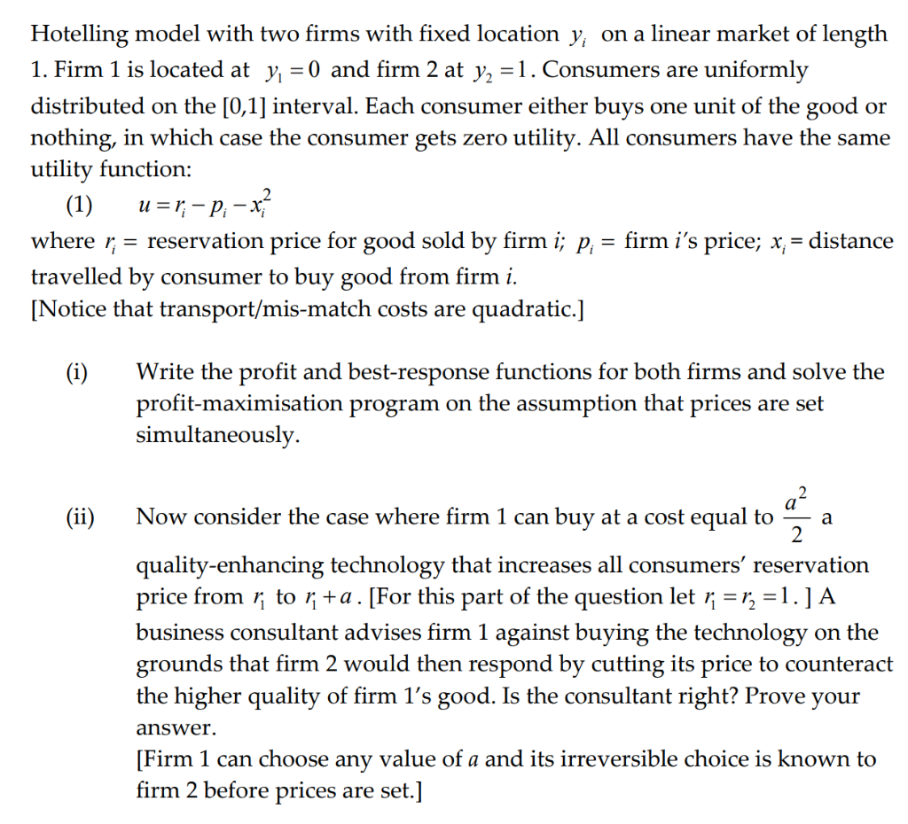 Hotelling model with two firms with fixed location y; | Chegg.com