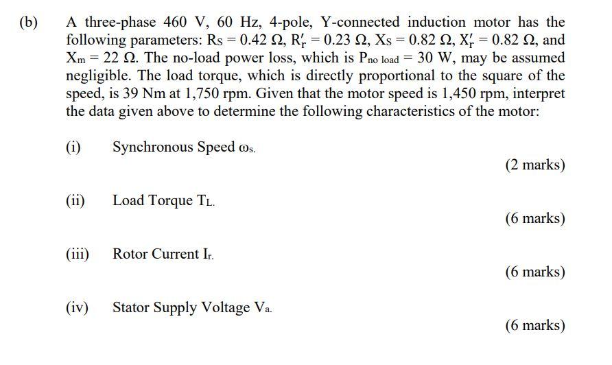 Solved A three-phase 460 V,60 Hz, 4-pole, Y-connected | Chegg.com
