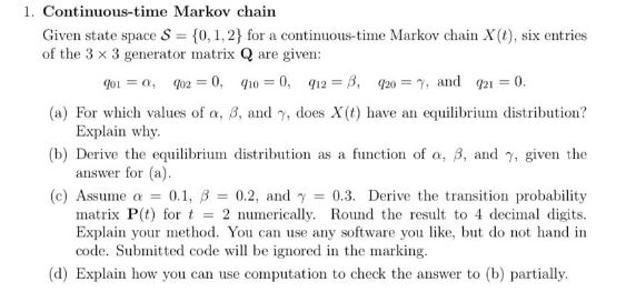 Solved 1. Continuous-time Markov chain Given state space S = | Chegg.com