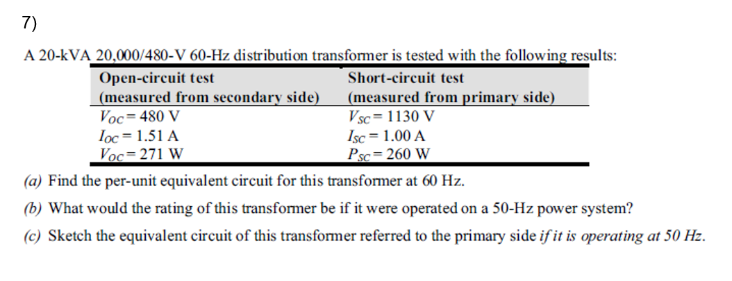 A 20-kVA20,000480-V60-Hz ﻿distribution transformer is | Chegg.com