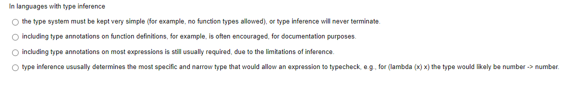 Solved In languages with type inference the type system must | Chegg.com