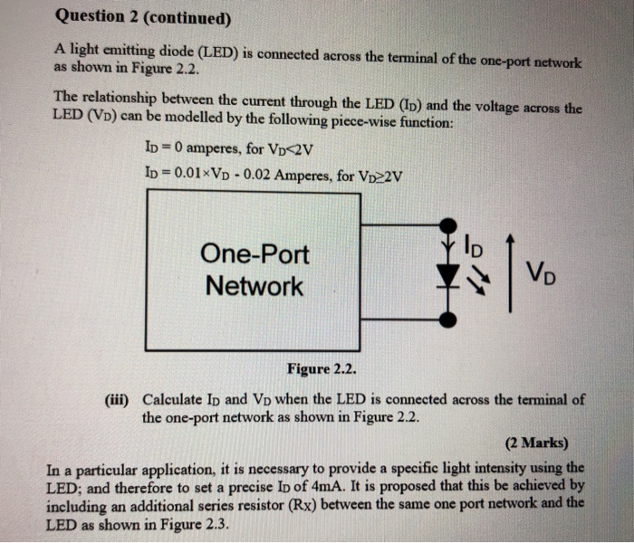 Solved Question 2 (continued) A light emitting diode (LED) | Chegg.com