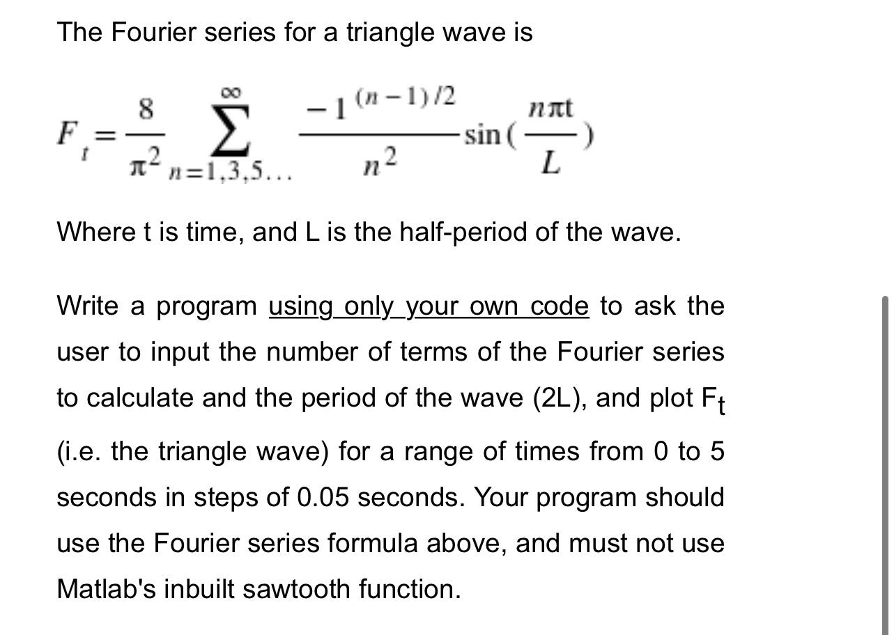 Solved The Fourier series for a triangle wave is | Chegg.com