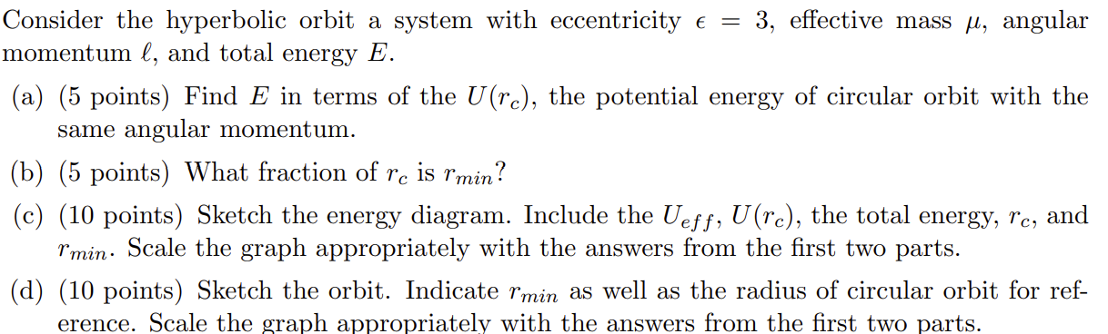 Solved Consider the hyperbolic orbit a system with | Chegg.com