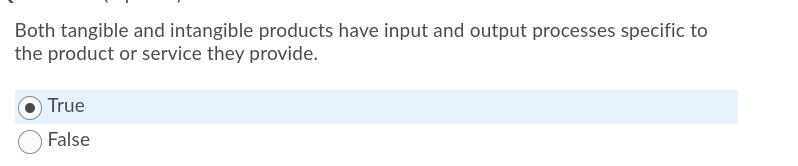 Solved Both tangible and intangible products have input and | Chegg.com