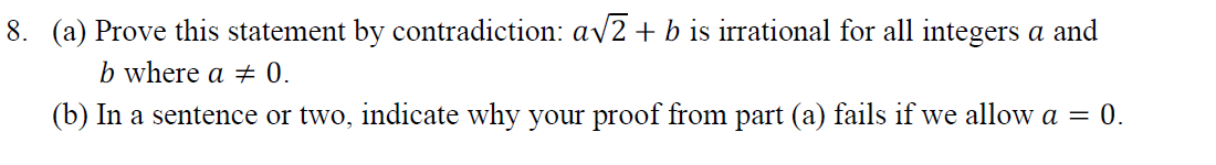 Solved (a) Prove this statement by contradiction: a2+b is | Chegg.com