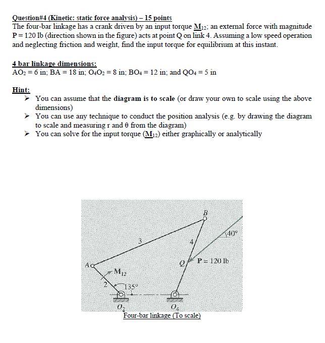 Solved Question#4 (Kinetic: static force analysis) – 15 | Chegg.com