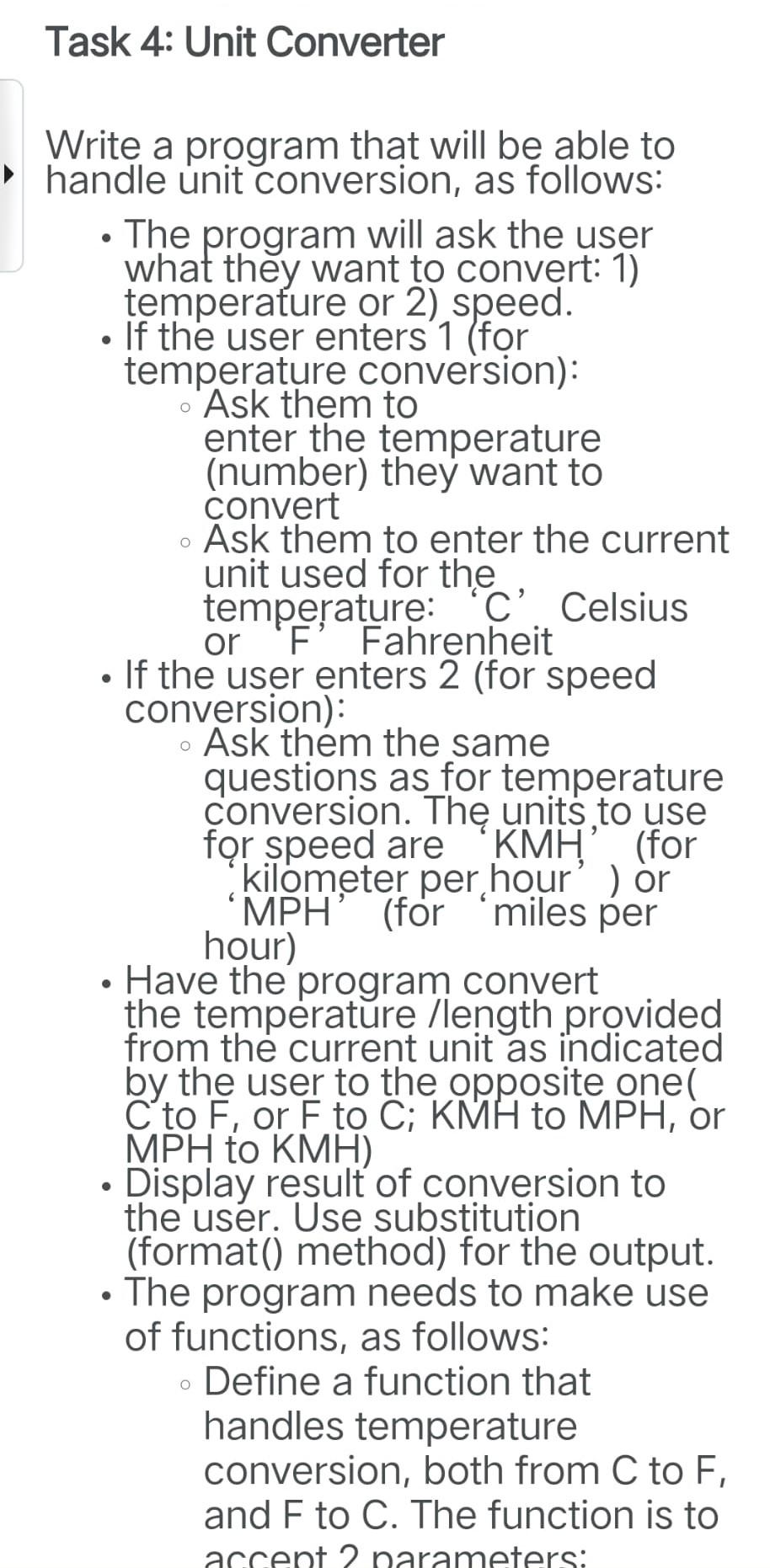 Solved Task 4: Unit Converter Write a program that will be | Chegg.com Solved Task 4: Unit Converter Write a program that will be | Chegg.com