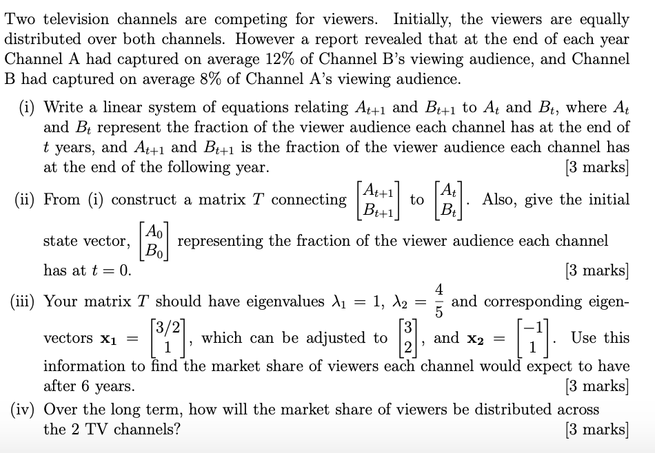 Solved Bt+1] Two television channels are competing for | Chegg.com