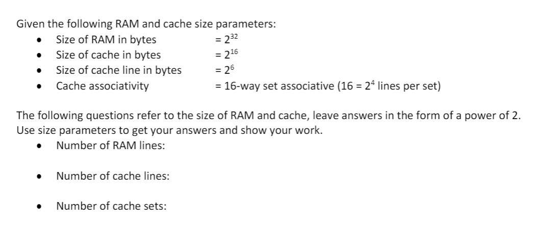 Solved . Given the following RAM and cache size parameters: | Chegg.com