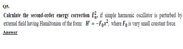 Q5 Calculate The Second Order Energy Correction