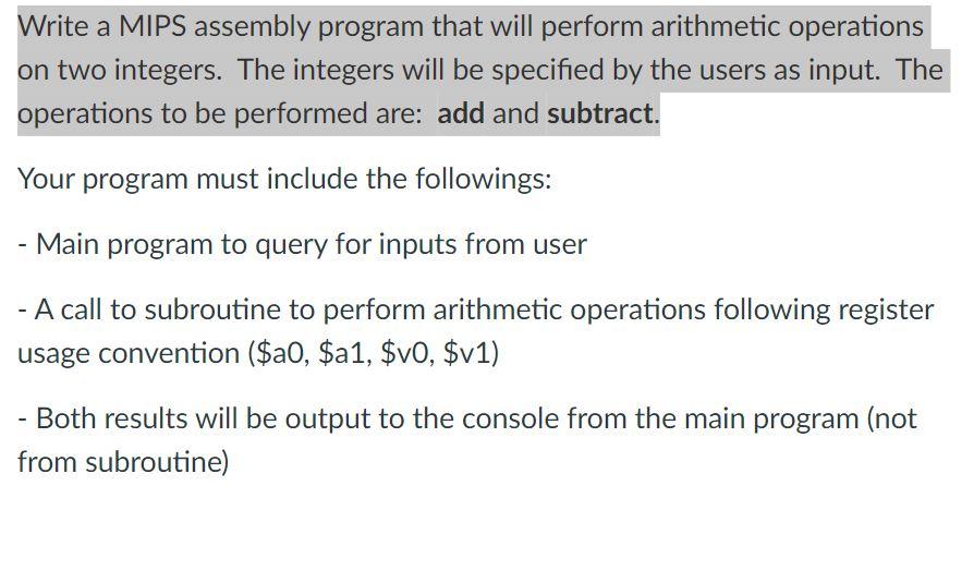 Solved Write a MIPS assembly program that will perform | Chegg.com