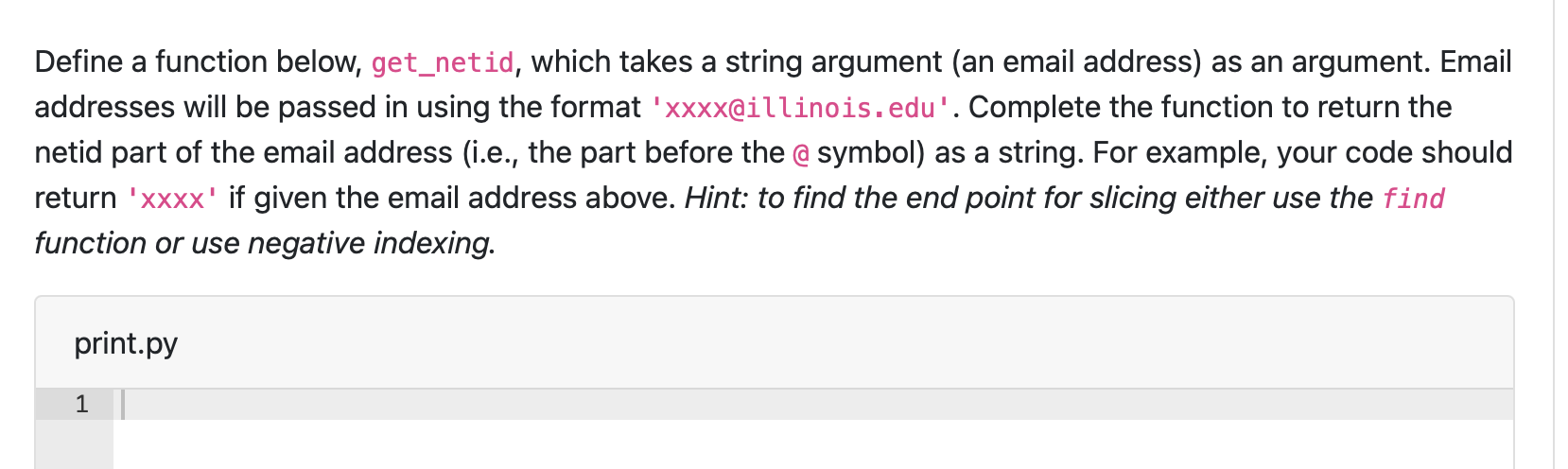 Solved Define a function below, get_netid, which takes a | Chegg.com