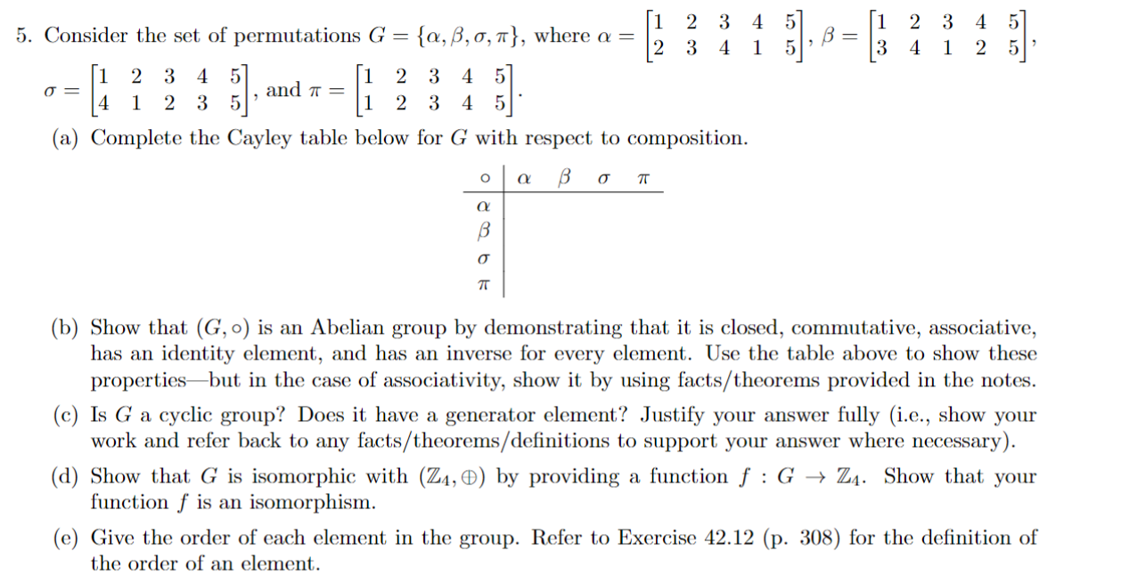Solved Consider the set of permutations G={α,β,σ,π}, where | Chegg.com