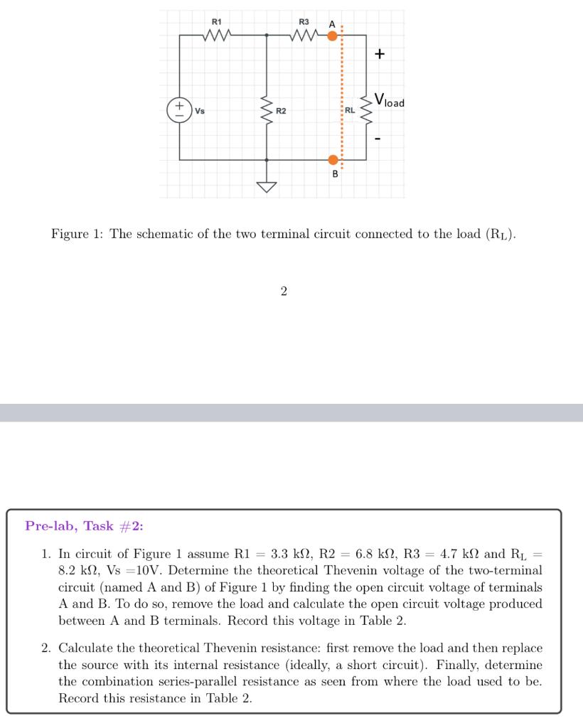 Solved R1 R3 + Vload Vs R2 - RL B Figure 1: The schematic of | Chegg.com