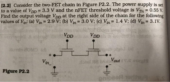 Solved [2.21 Consider the two-FET chain in Figure P2.2. The | Chegg.com