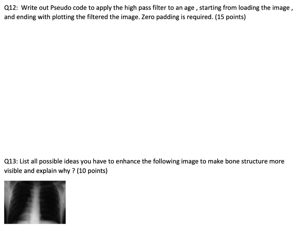 Solved Q12: Write out Pseudo code to apply the high pass | Chegg.com