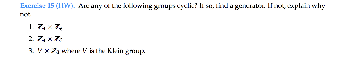 Solved Exercise 15 (HW). Are any of the following groups | Chegg.com